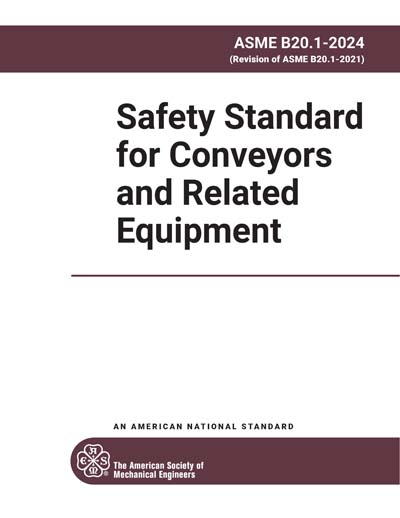 ASME B20.1 - 2024, Tiêu chuẩn an toàn cho băng tải và các thiết bị liên quan - NGUYỄN QUANG HƯNG ...