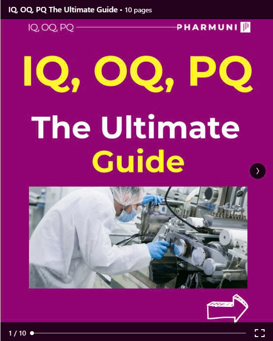 IQ, OQ và PQ trong ngành dược phẩm: Sự khác biệt là gì? - NGUYỄN QUANG ...